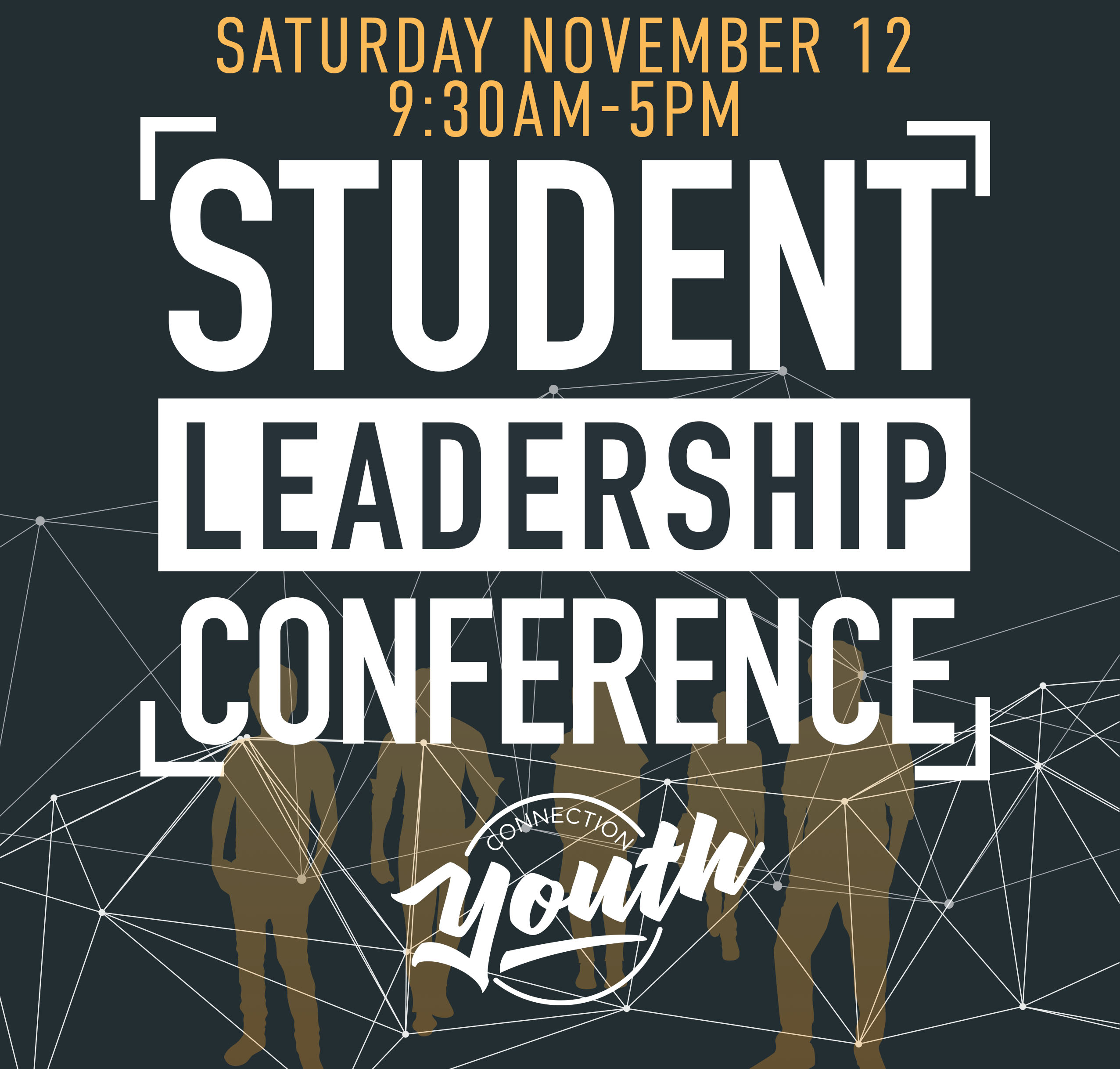 Student Leadership Conference - Welcome to Connection Community Church