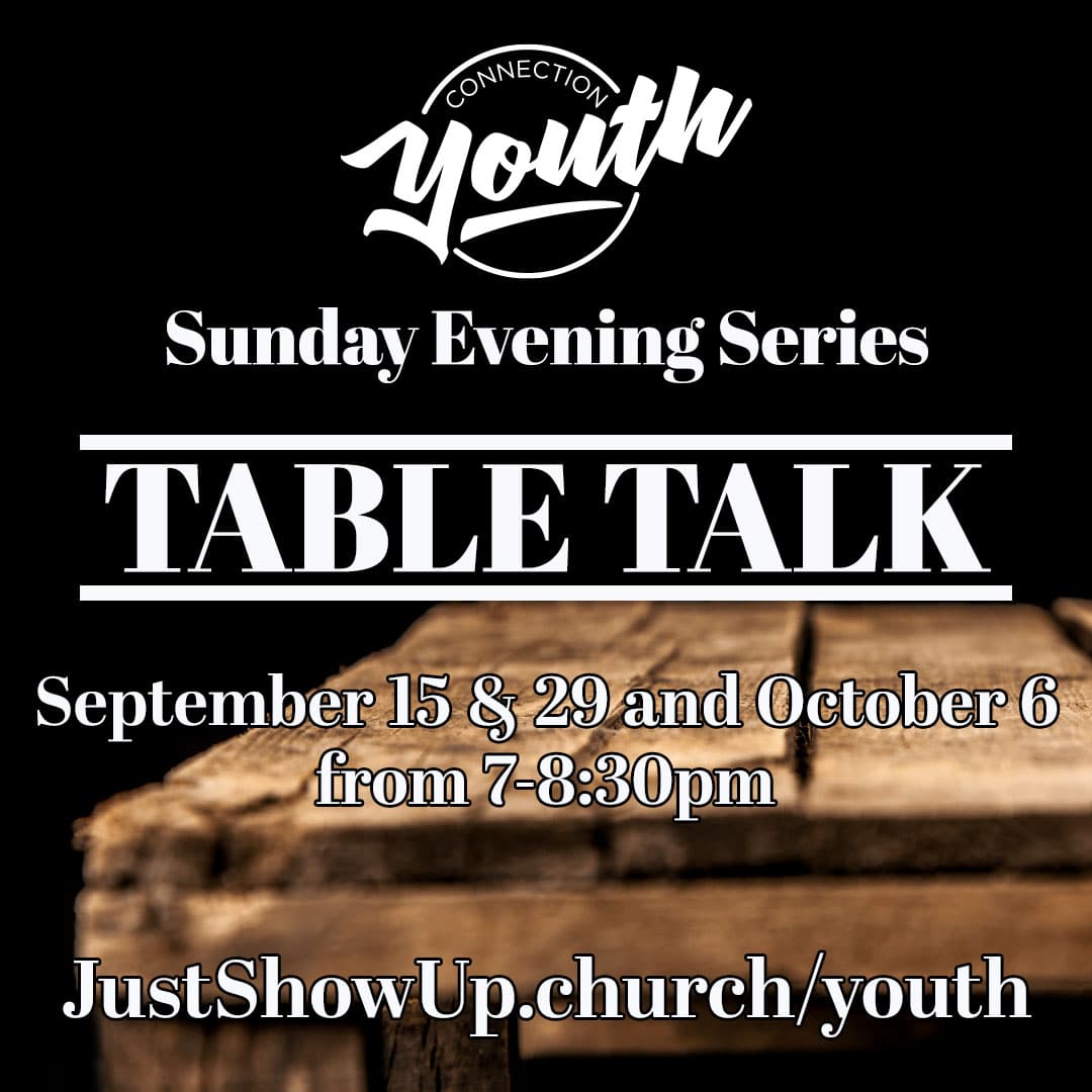 Youth Sunday Evening Series - Welcome to Connection Community Church